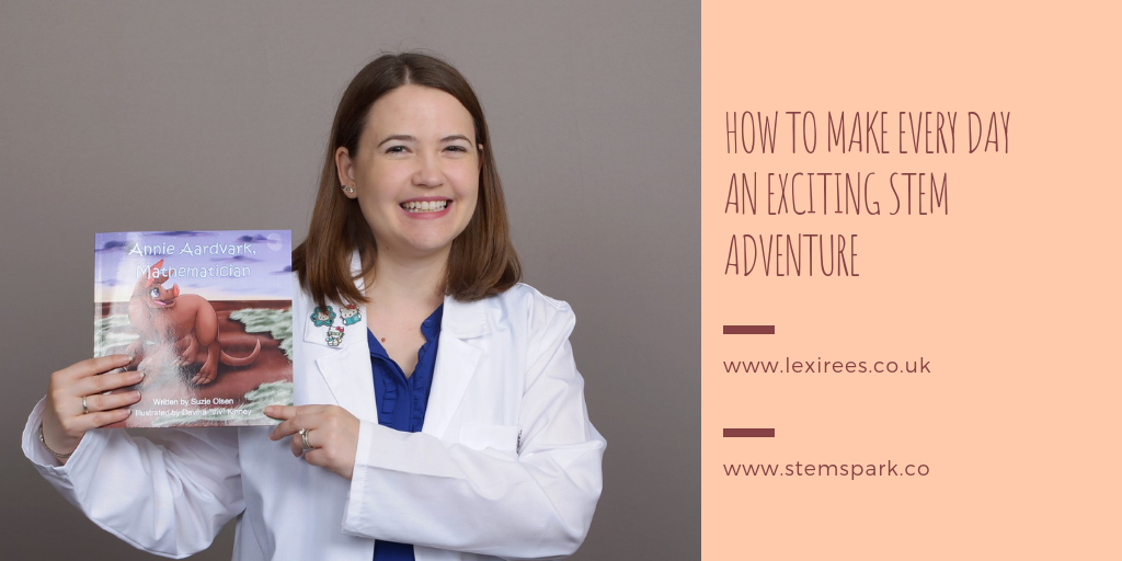 How to make every day an exciting STEM adventure | Lexi Rees, author